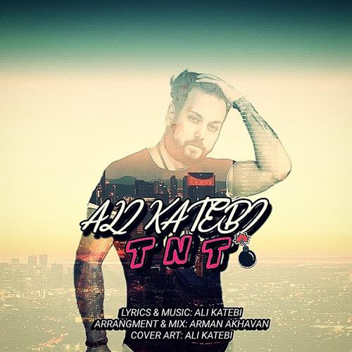 دانلود آهنگ علی کاتبی به نام تی ان تی | نامبر وان موزیک